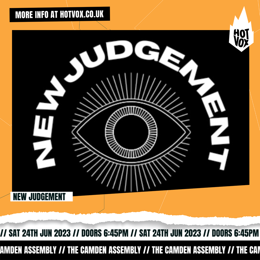 Artist of the Day // NEW JUDGEMENT - Hotvox